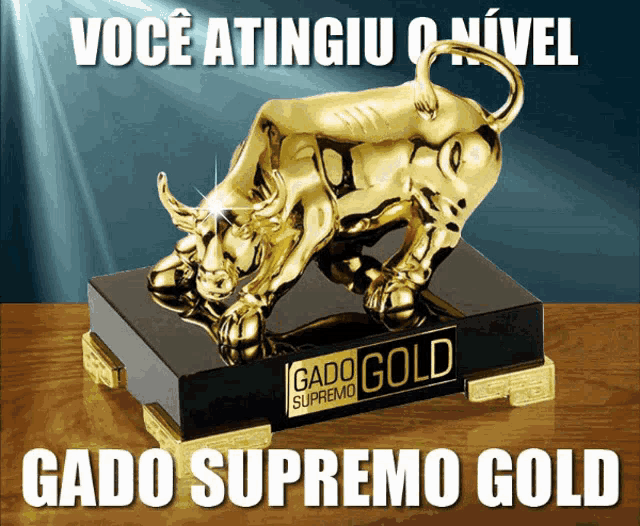 Voce Atingiu Onivel Gado Supremo Gold Voceatingiuonivel Gadosupremogold Trophy Discover