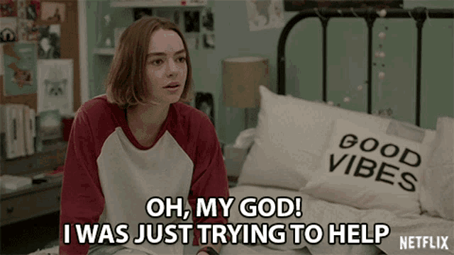 Oh My God IWas Just Trying To Help Im Trying To Help GIF ... Oh My God IWas Just Trying To Help Im Trying To Help GIF ...