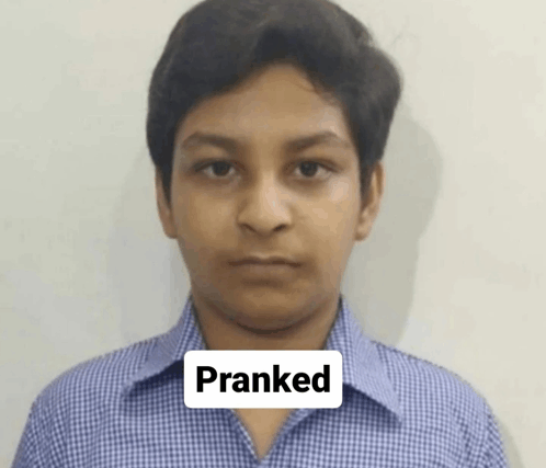 It'S A Prank Prank Ho Gaya Meme Meme - It's a prank Prank Prank ho gaya ... It'S A Prank Prank Ho Gaya Meme Meme - It's a prank Prank Prank ho gaya ...